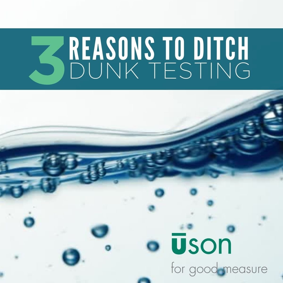 Three Reasons To Ditch Dunk Testing